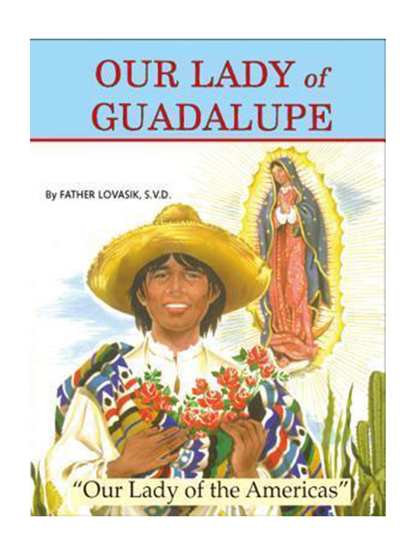 Our Lady of Guadalupe Book (SJPB) – Christian Supplies Adelaide